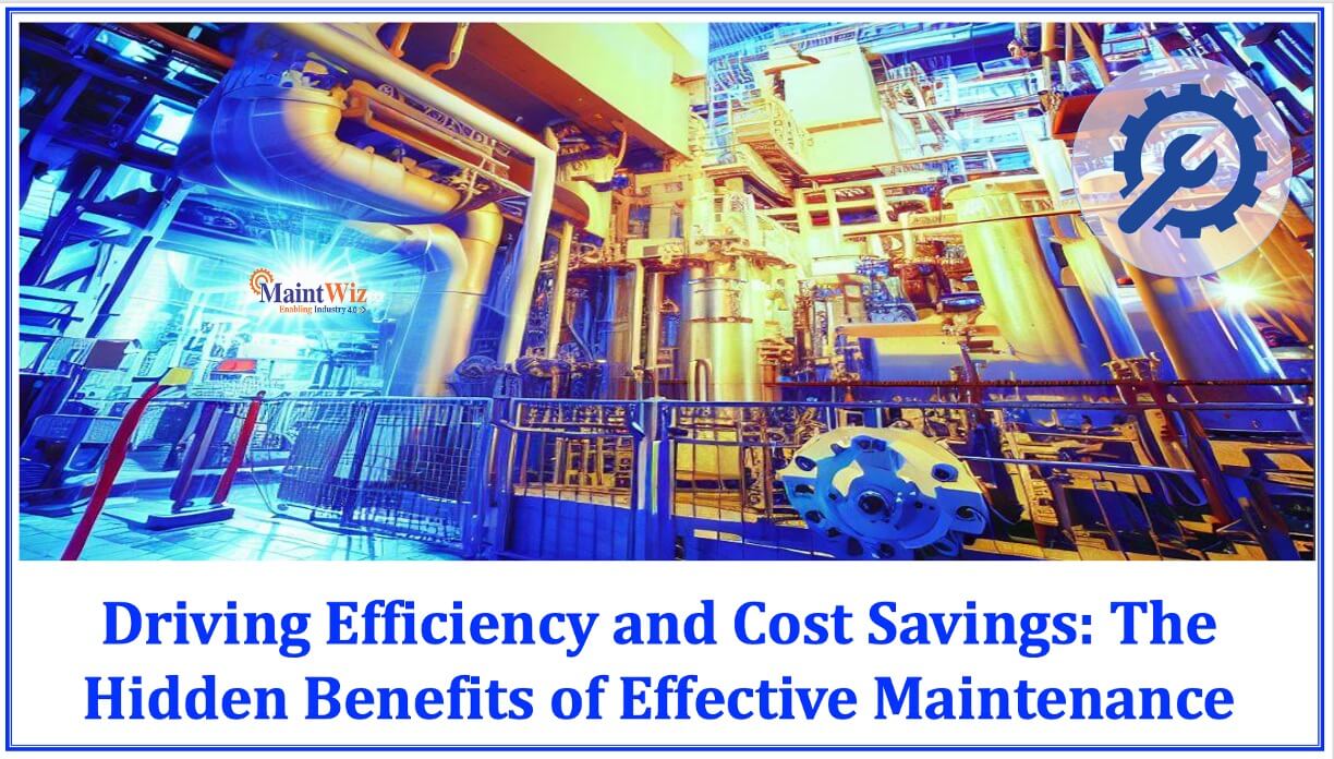 Driving Efficiency and Cost Savings: The Hidden Benefits of Effective ...