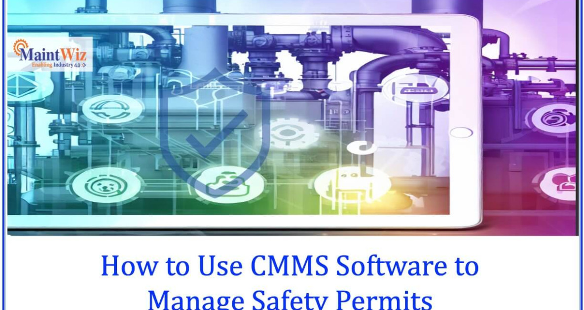 How You Can Utilise CMMS Software for Ensuring Proper Compliance