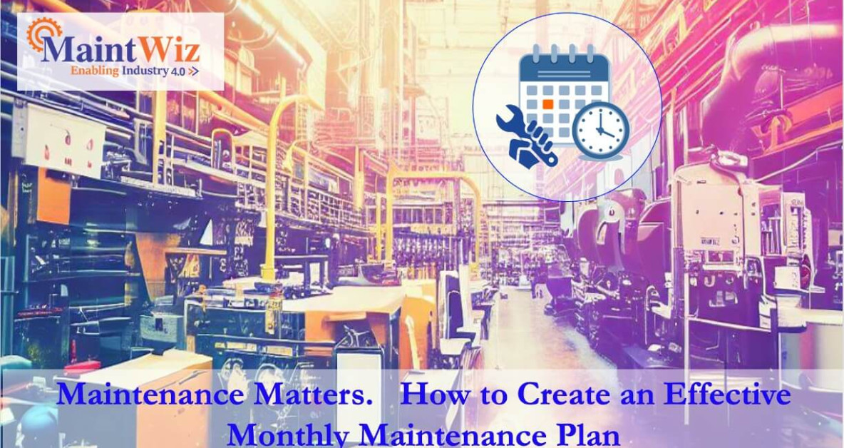 Mastering Monthly Maintenance | An Effective Plan for Success